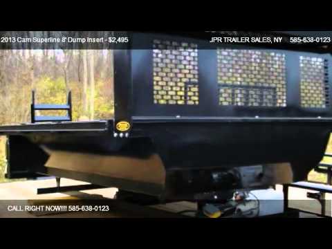 2013 Cam Superline 8' Dump Insert - for sale in Holley, NY 14470