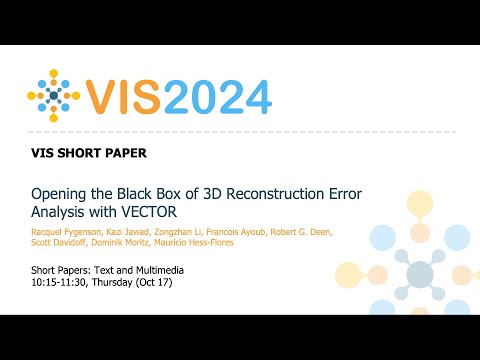Opening the Black Box of 3D Reconstruction Error Analysis with VECTOR - Fast Forward | VIS 2024