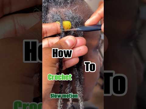 How to crotchet locs slow motion tutorial