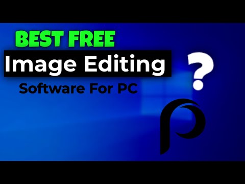 Best Free Image Editing Software for PC