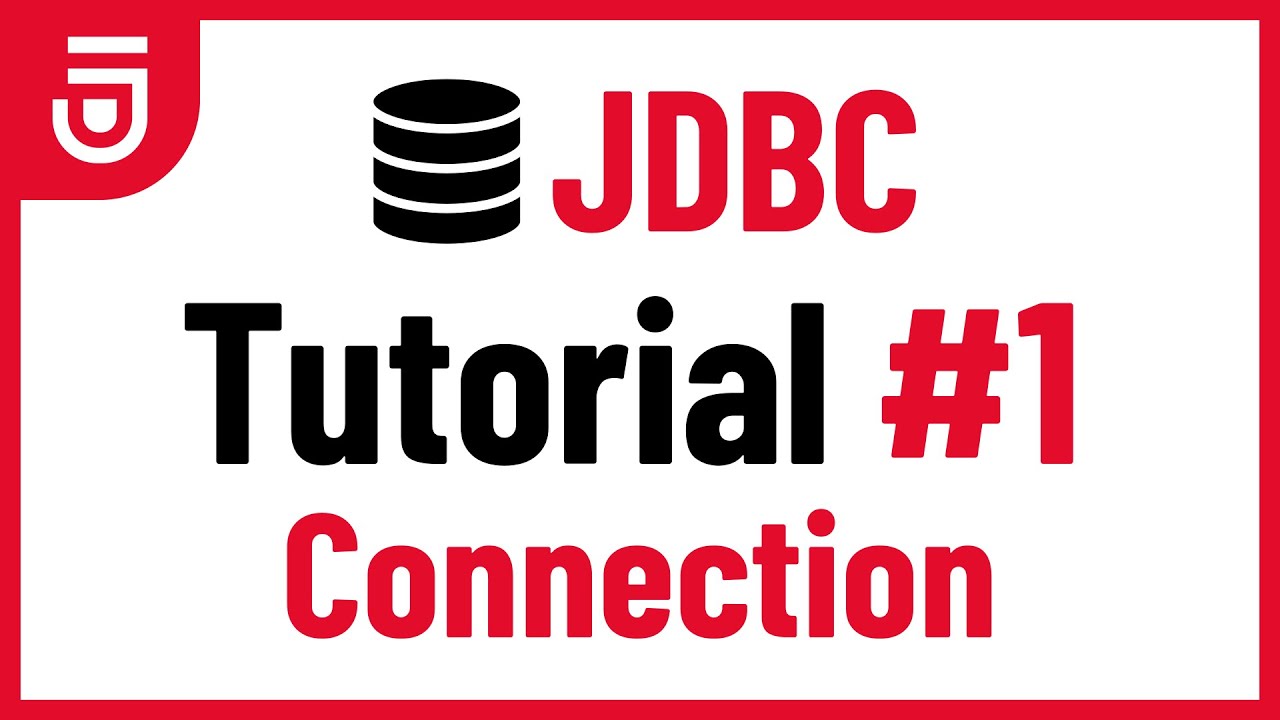 Connection | JDBC Tutorial for Beginners