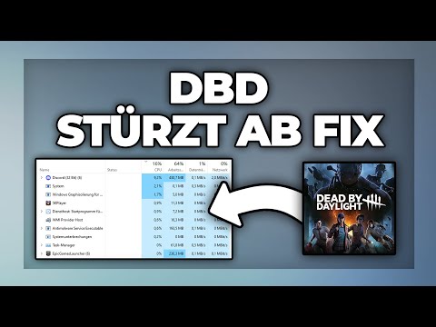 Dead by Daylight stürzt ab beheben - Crash fix