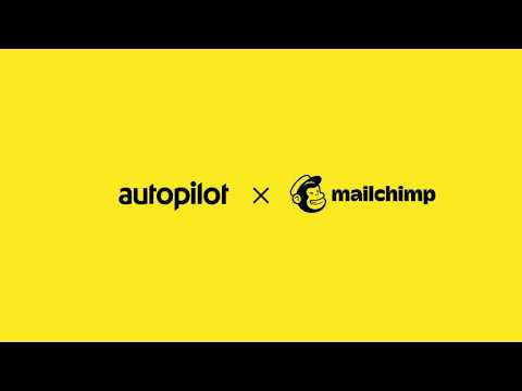 Autopilot + Mailchimp - make your email marketing 1000% better