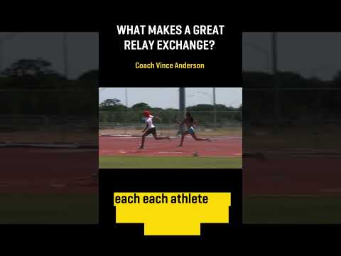 What makes a great relay exchange - with Coach Vince Anderson