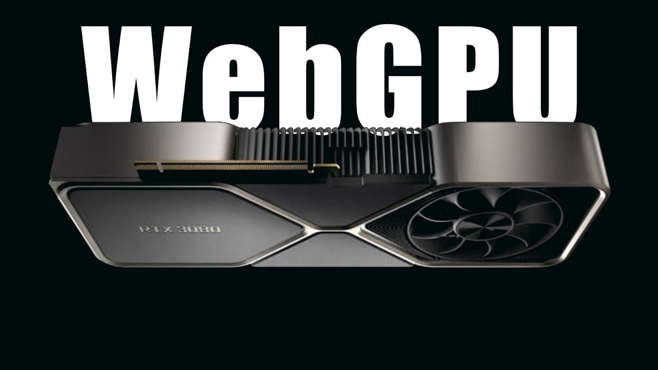 WTF is WebGPU? How to learn ?