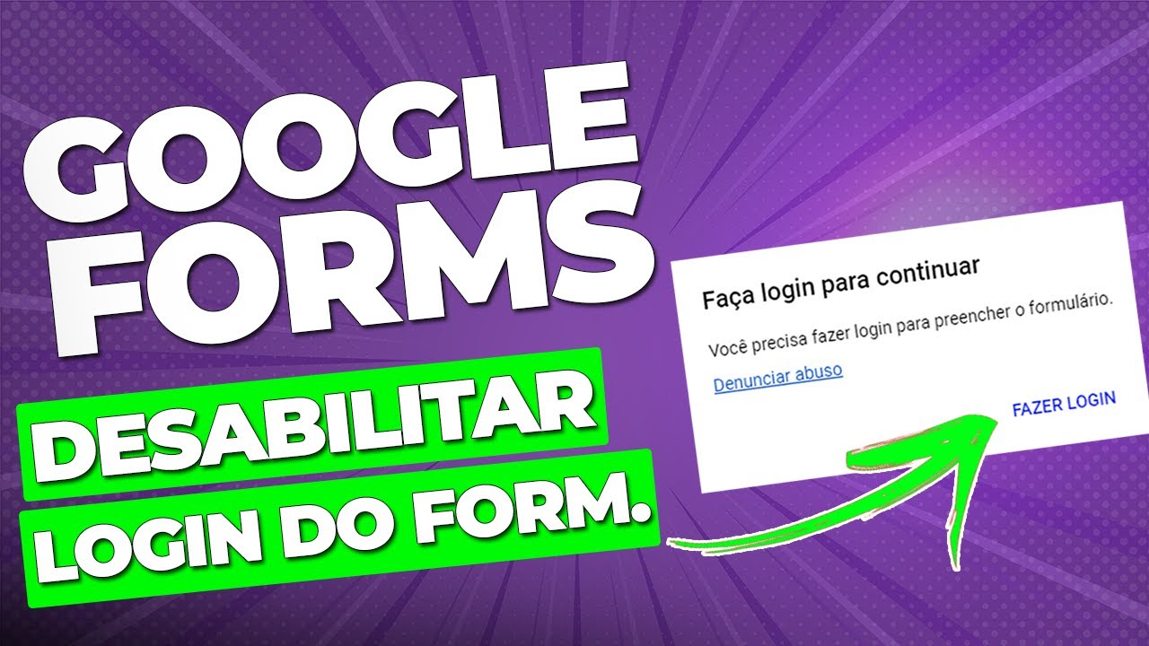 📋 Google Forms - Como Desabilitar Login Para Responder Formulários do Google