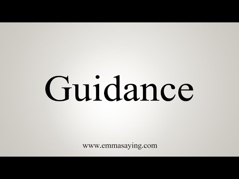 How To Say Guidance