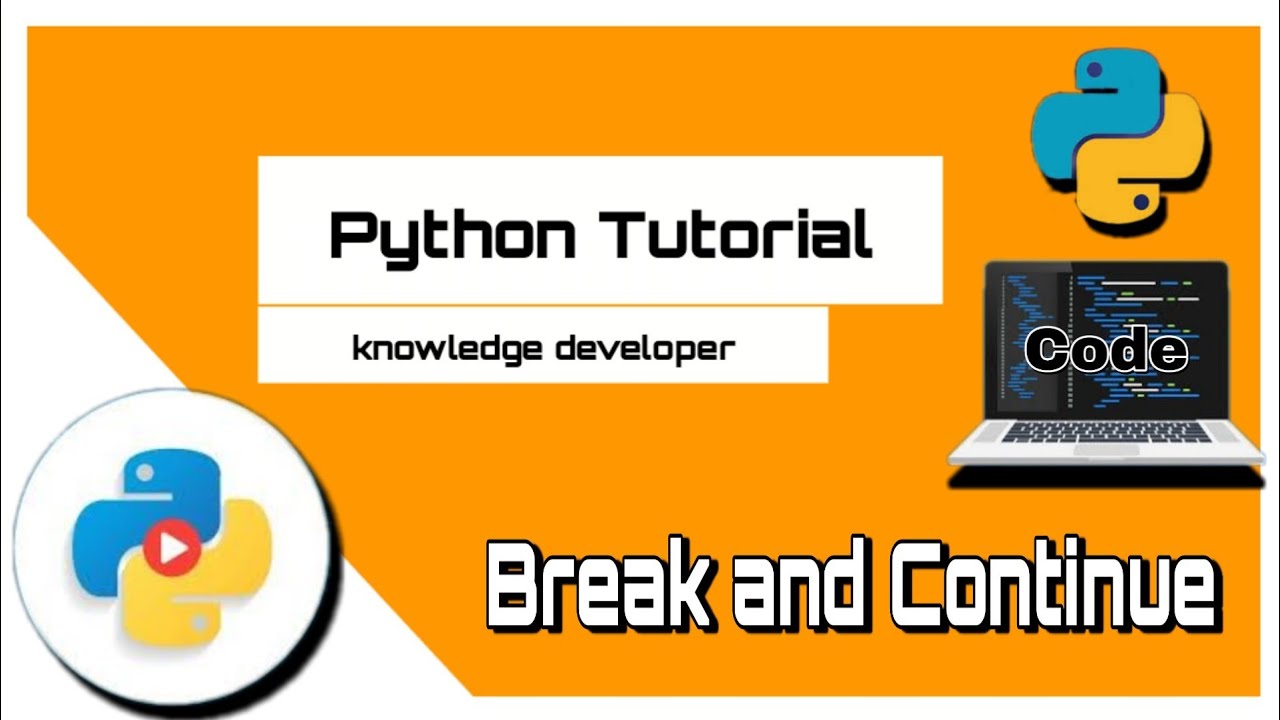 Python Bangla Tutorials 20 : break and continue