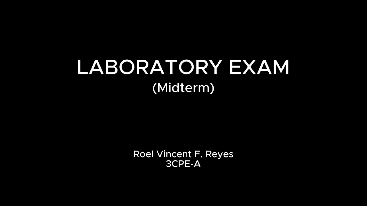 Reyes - CPP115: Midterm Lab Exam