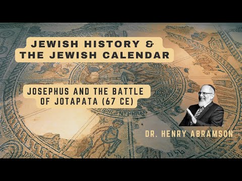 Josephus and the Battle of Jotapata (67 CE)
