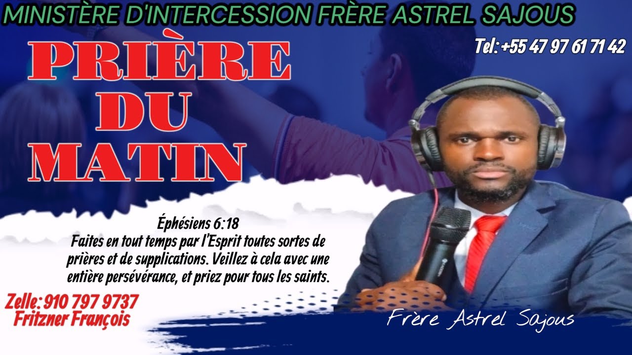 PRIÈRE DU MATIN MARDI 14 AVRIL 2026 AVEC FRÈRE ASTREL SAJOUS