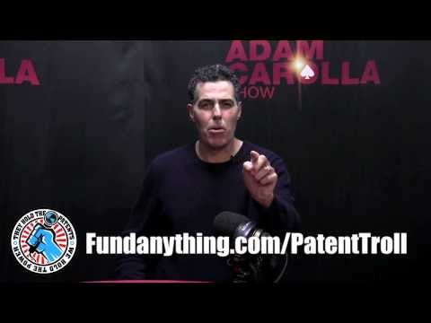 Adam Carolla is Leading the Fight Against Patent Trolls
