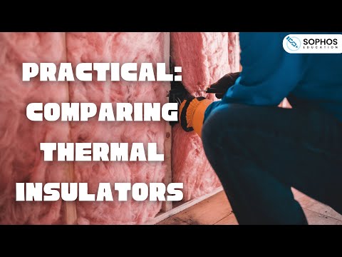 Practical: Comparing Thermal Insulators