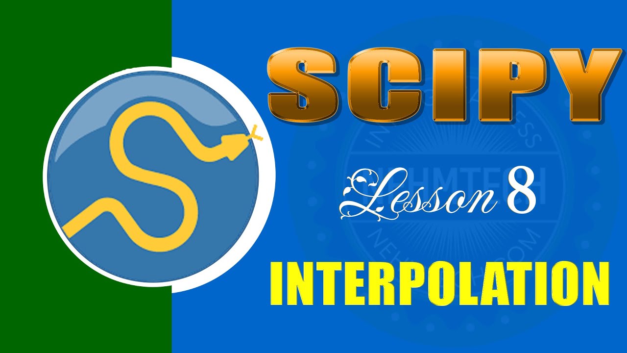 SCIPY | LESSON 8 | INTERPOLATION