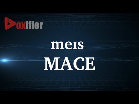 How to Pronunce Mace in English - Voxifier.com