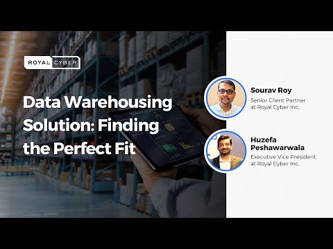 Data Warehousing Solution: Finding the Perfect Fit