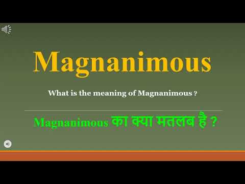 Magnanimous meaning in Hindi | Magnanimous ka kya matlab hota hai | daily use English words