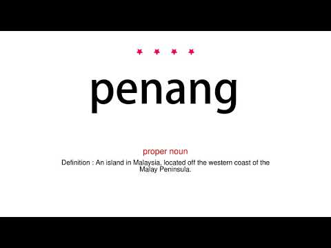 How to pronounce penang - Vocab Today