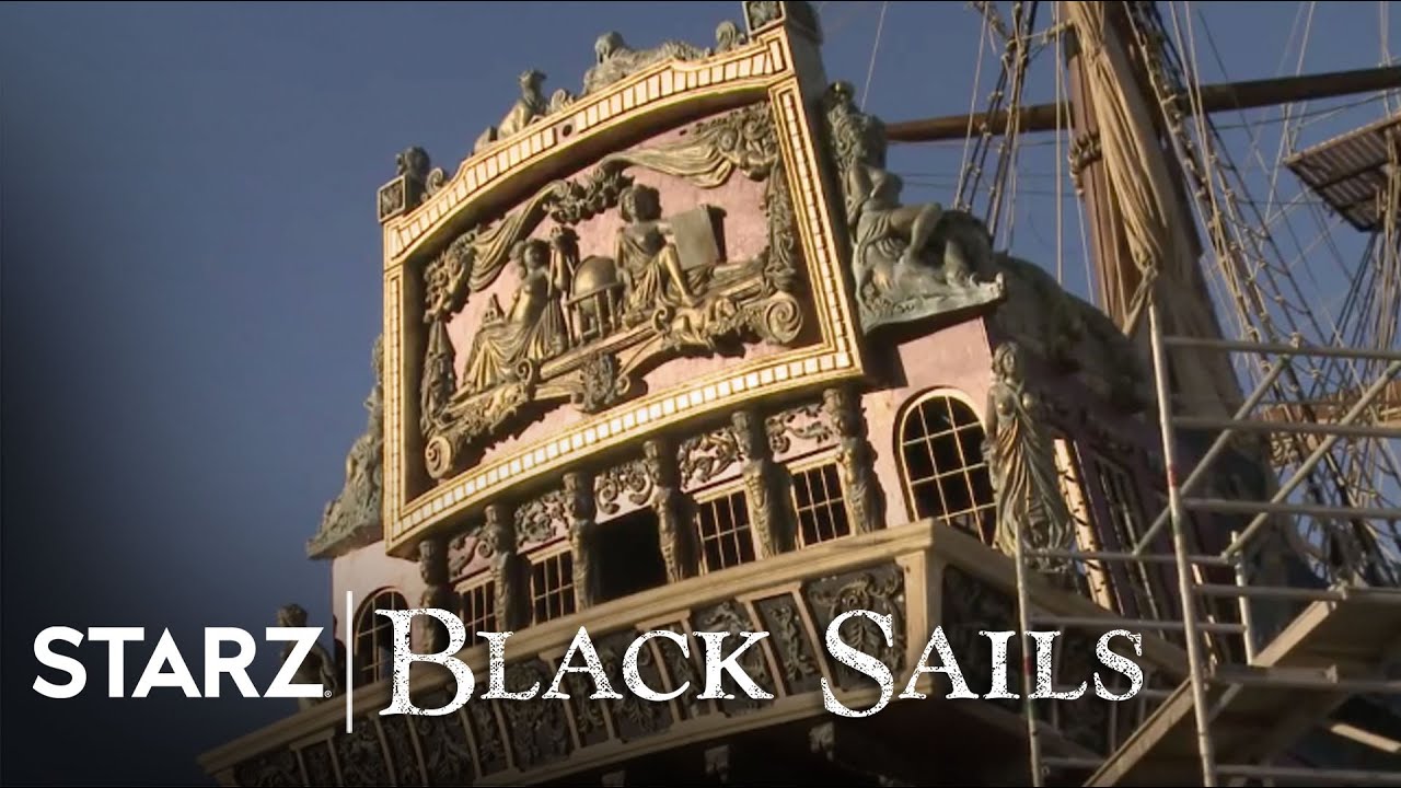Black Sails | Building the Behemoth | STARZ