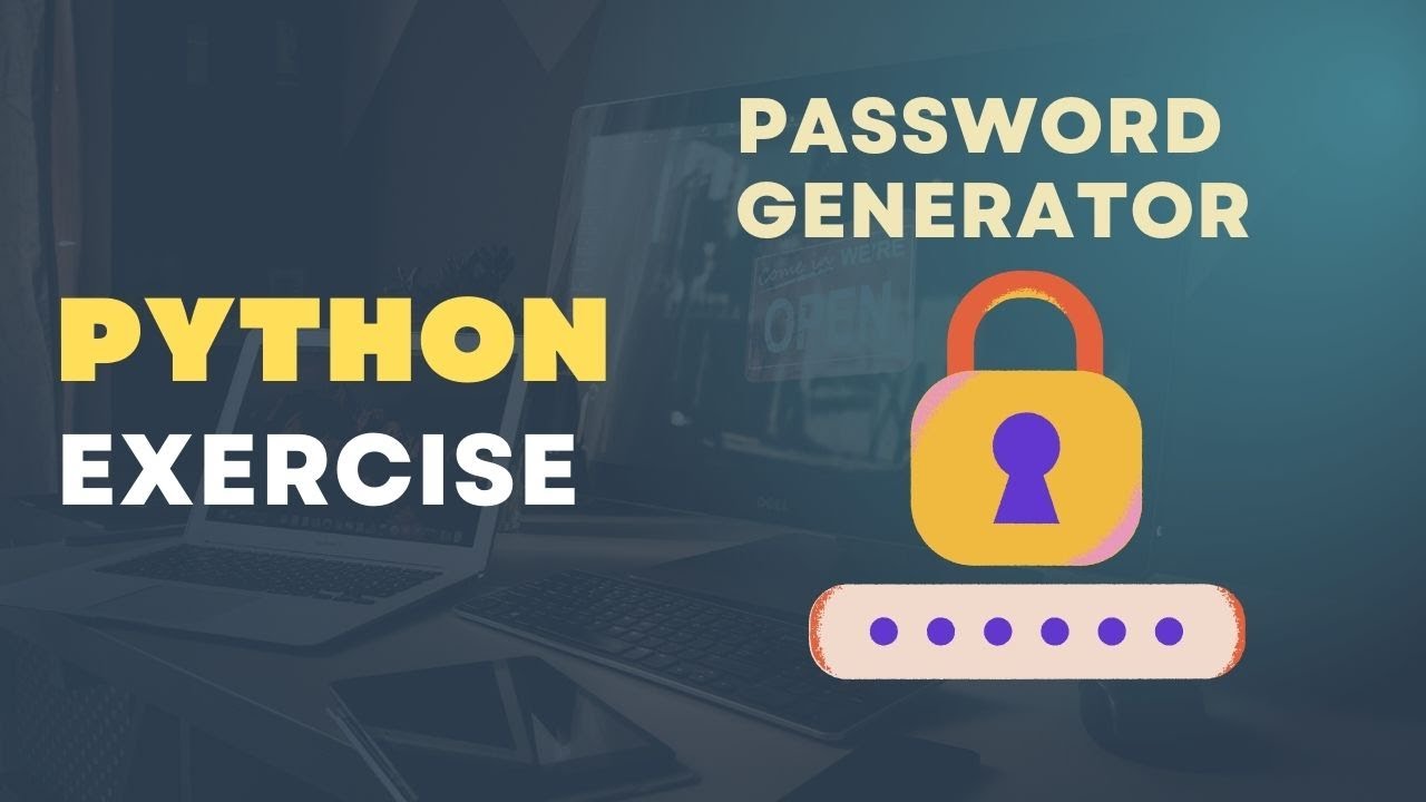 Create Your Own Python Password Generator in 10 Minutes!