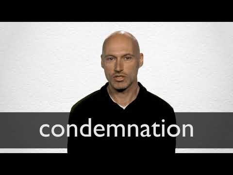 CONDEMNATION definition and meaning | Collins English Dictionary
