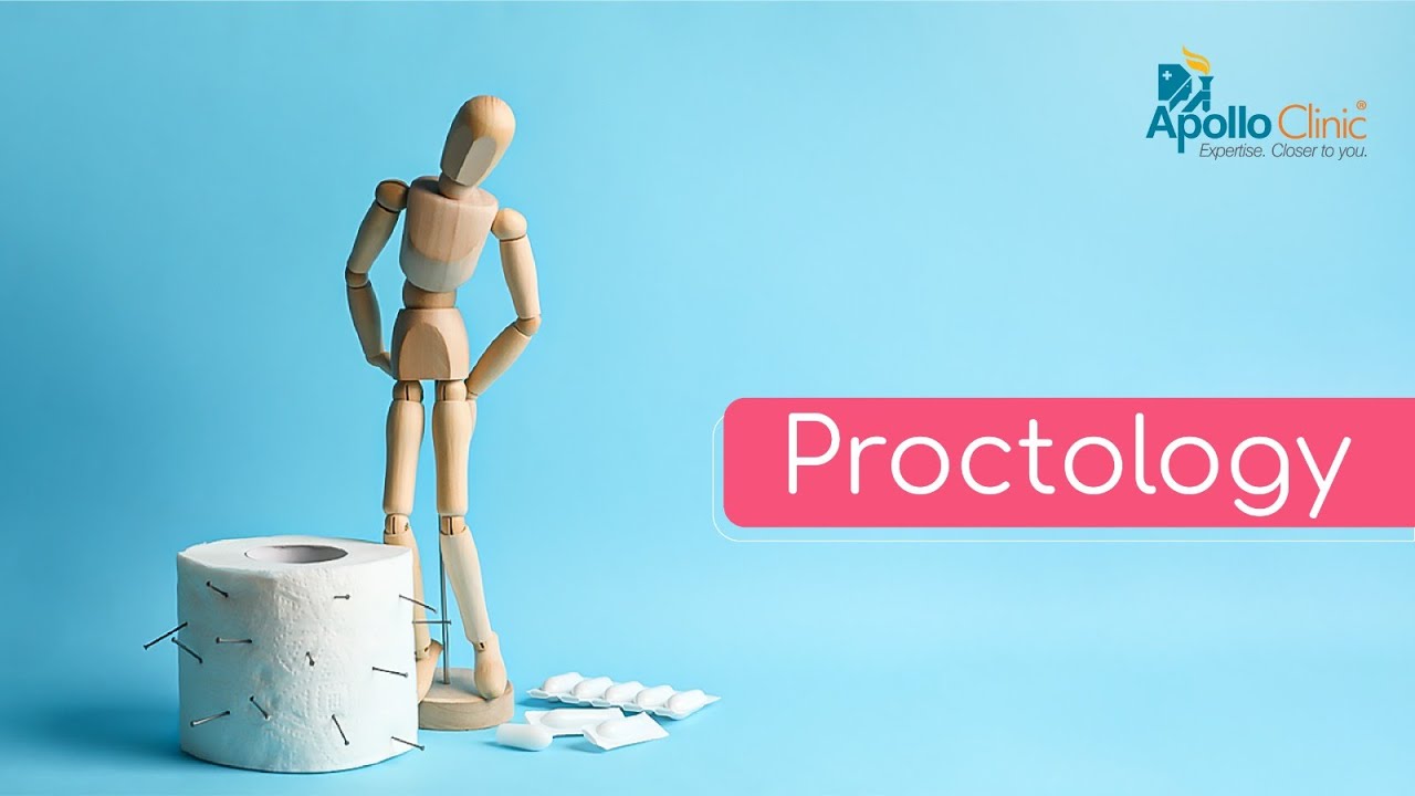 Proctology | Apollo Clinic | Dr. Deepak Kulkarni