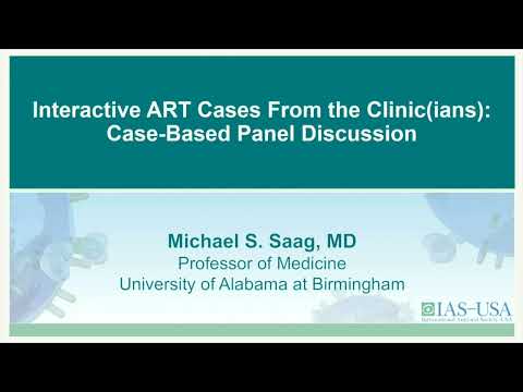 Challenging Cases in Antiretroviral Therapy and Panel Discussion