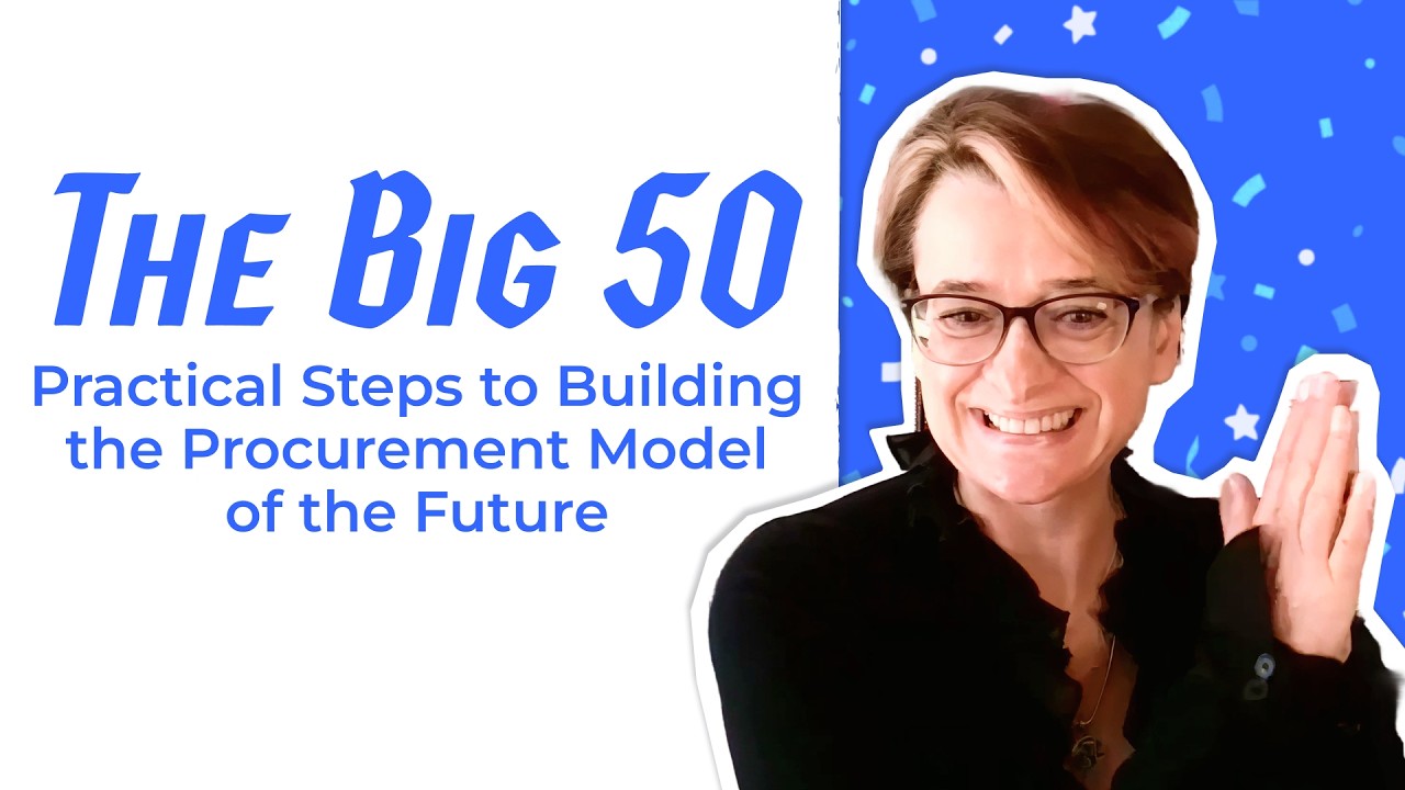 The Big 50: Practical Steps to Building the Procurement Model of the Future