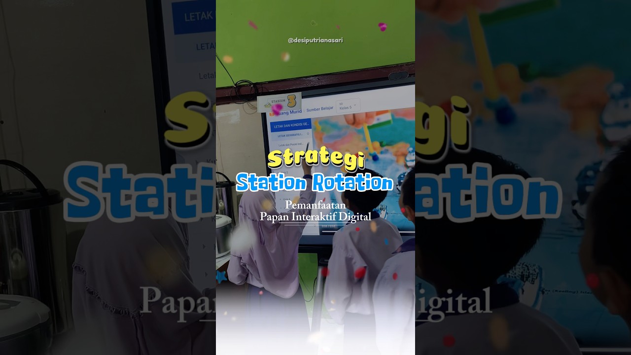 Utilization of Digital Interactive Boards with Station Rotation Strategy #digitalinteractiveboards