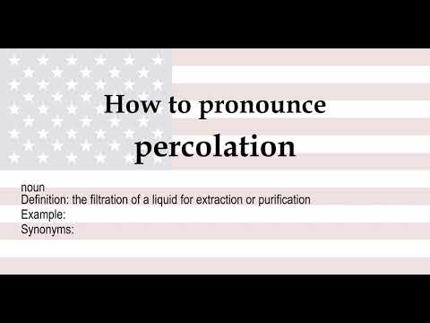 How to pronounce 'percolation' + meaning