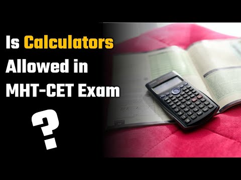 क्या Students Calculator use कर सकते हैं MHT-CET Exam में || Is calculator allowed in MHT-CET Exam
