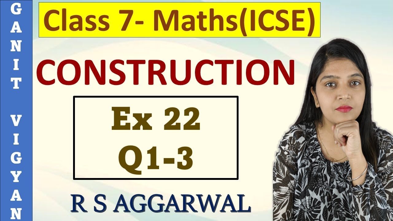 Construction | ICSE class 7 | Chapter 22 | Exercise 22 | Q 1-3 | R S Aggarwal