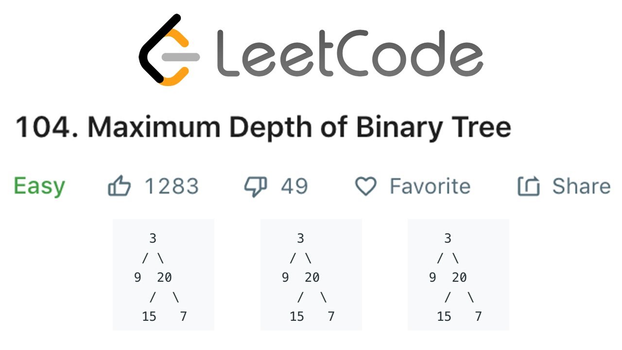 LeetCode Maximum Depth of a Binary Tree Solution Explained - Java