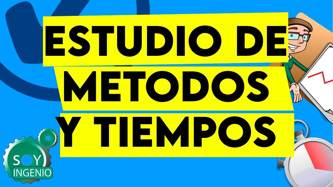 📙 STUDY OF METHODS AND TIMES ⏱ (key concepts)😁 - (learn easily and quickly).