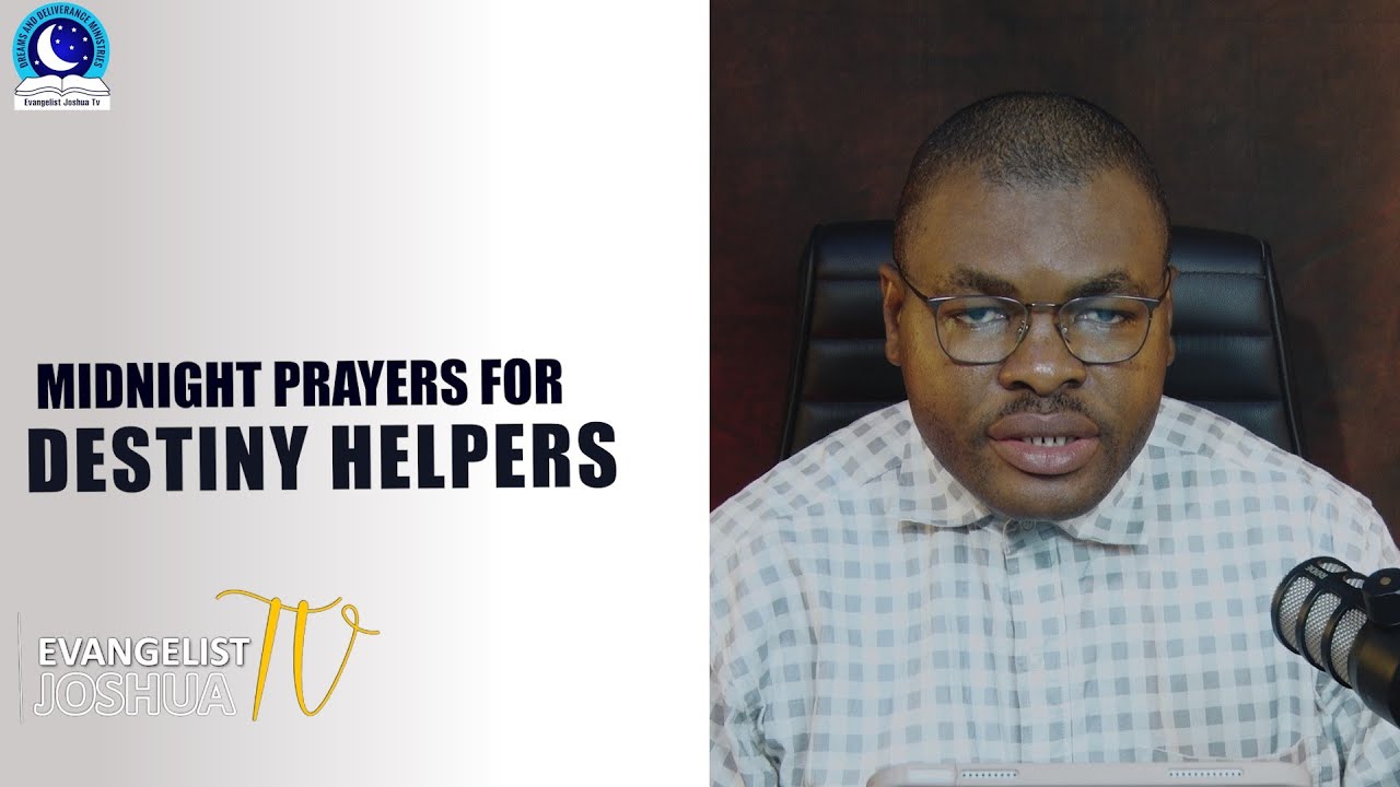 Midnight Prayers for Destiny Helpers with Scriptures