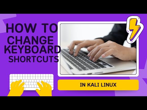 HOW TO CHANGE KEYBOARD SHORTCUTS IN KALI LINUX.