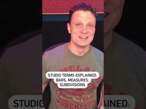 Studio terms explained: Bars, Measures, Subdivisions #musicindustrytips #musicianlife