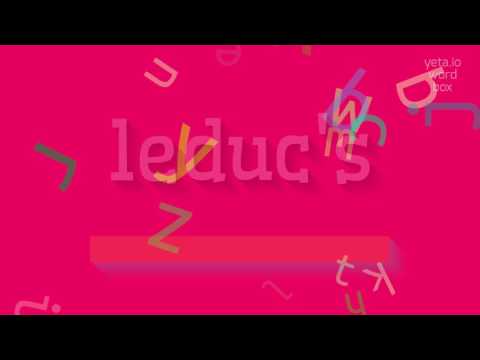 How to say "leduc's"! (High Quality Voices)