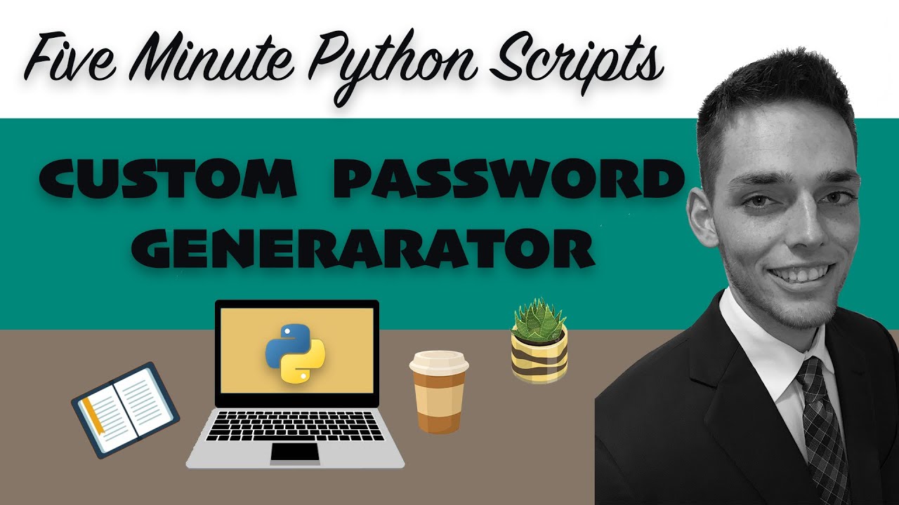 Custom Password Generator - Five Minute Python Automation Scripts - Full Code Along Walkthrough