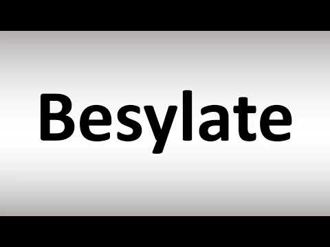 How to Pronounce Besylate