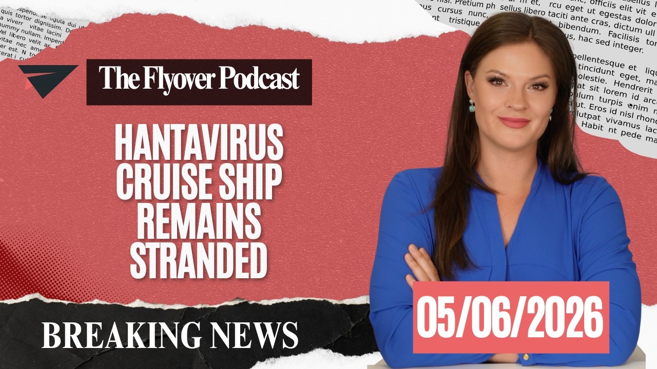 Hantavirus Cruise Ship Remains Stranded, Breaking News