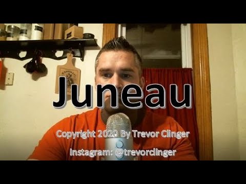 How To Pronounce Juneau