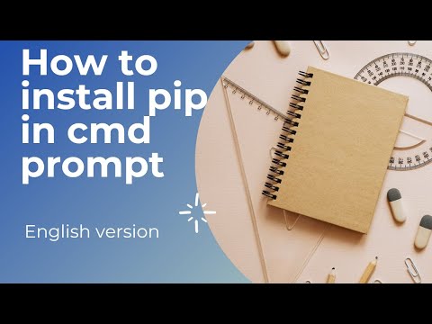 How to install pip and Python in the Command Prompt | English version