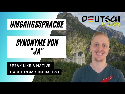 Synonyms of "Ja" - colloquial language [English/Sub] | Deutsch im Alltag