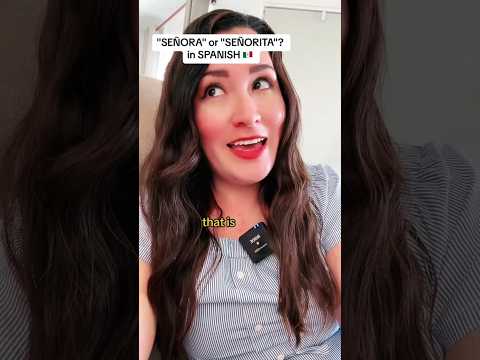 ¿SEÑORA or SEÑORITA? 😬 in SPANISH 🇲🇽✅