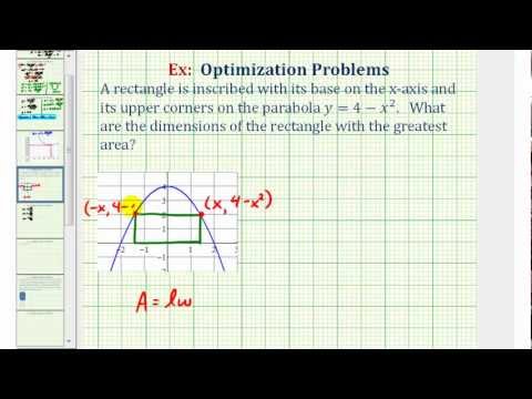 Ex: Optimization – Maximum Area of a Rectangle Inscribed by a Parabola ...