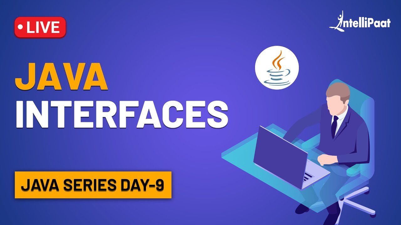 Java Interfaces | Java Interface Explained | Interface in Java | Intellipaat