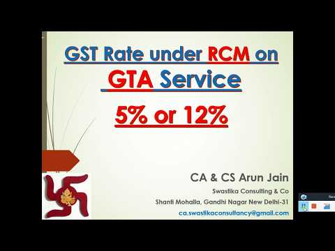 Clarity on GST Rate on GTA under RCM - 5% or 12%