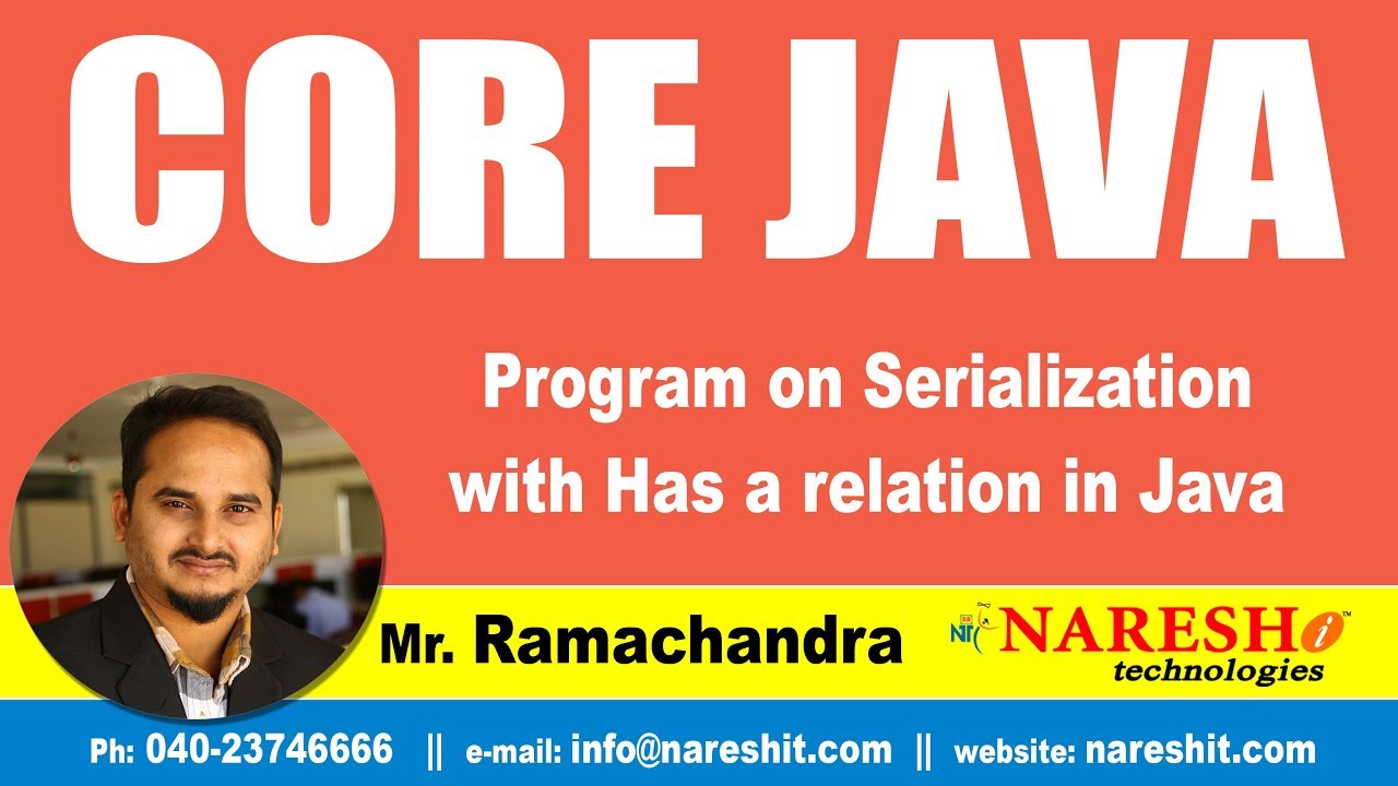 Core Java Tutorials | Program on Serialization with Has a relation in Java | Mr.Ramachandra