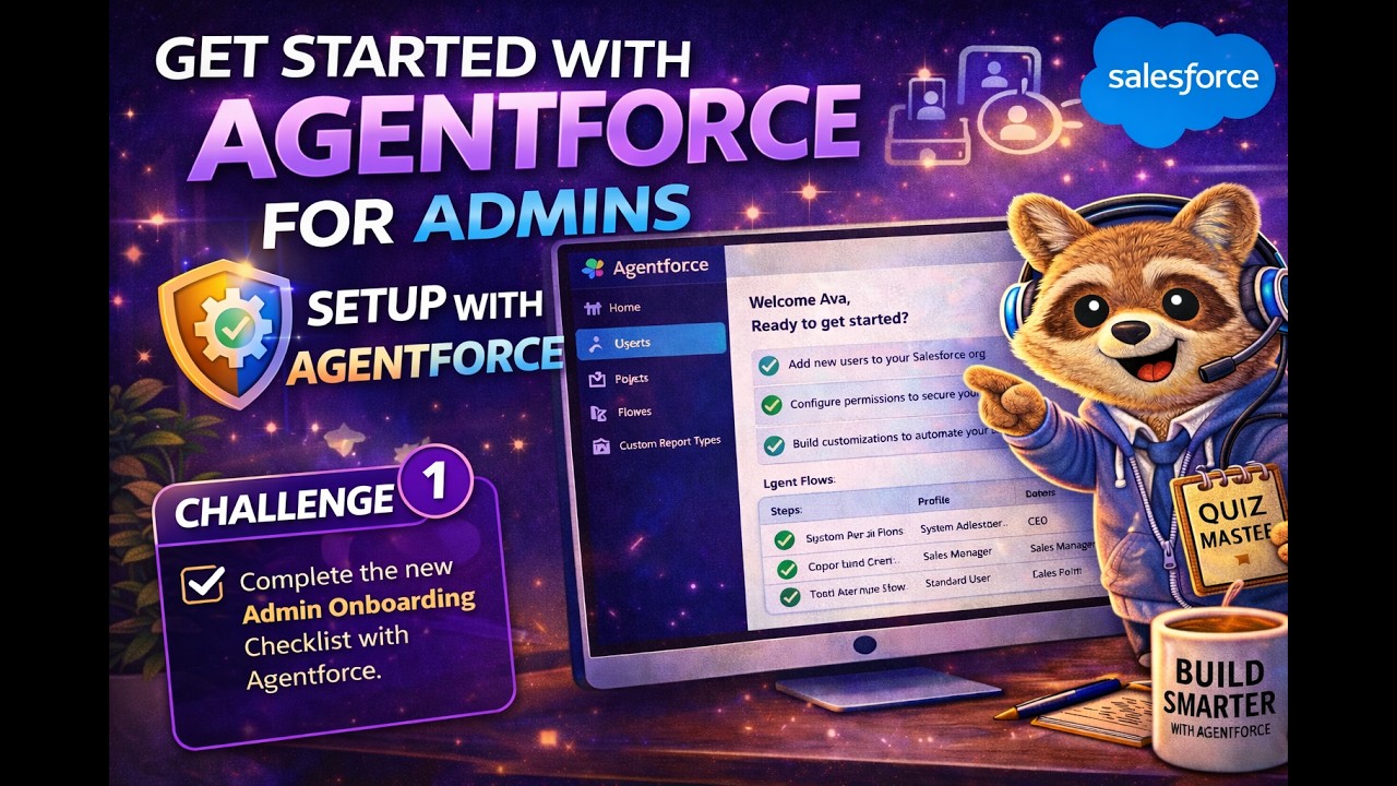 Get Started with Setup with Agentforce | Setup with Agentforce for Admins | Challenge 1